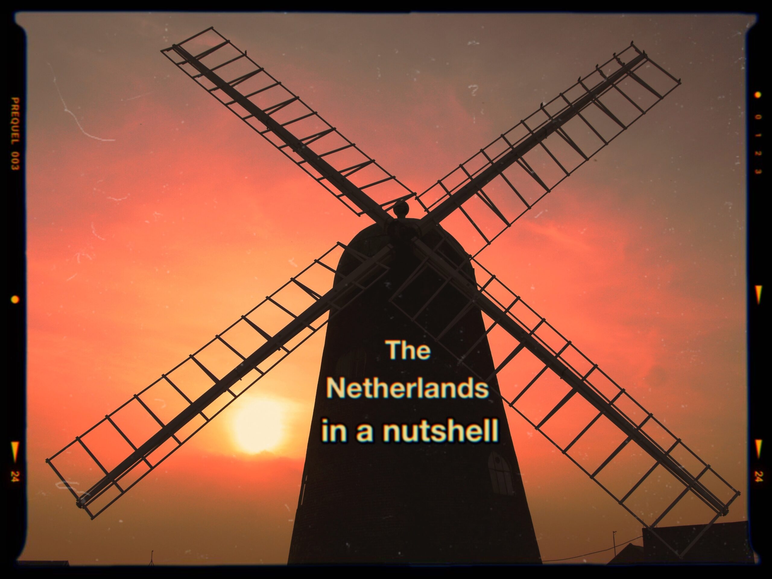 The Netherlands In a Nutshell - BUas HUB