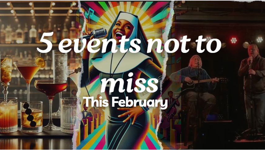5 Events Not To Miss This February